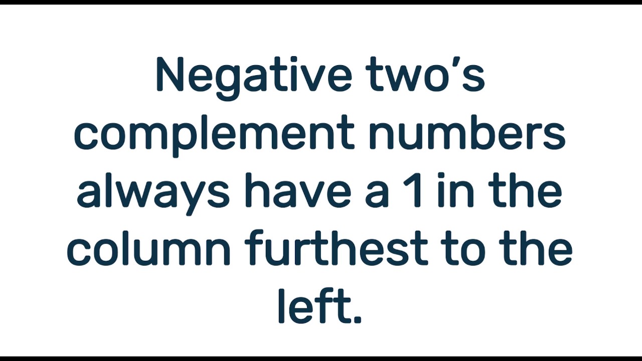 A-Level Comp Sci: Two's Complement