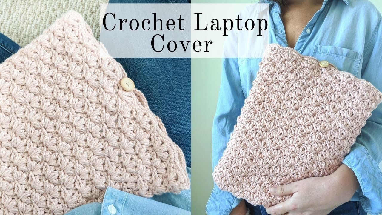 Easy Crochet Laptop Cover - DIY Laptop Case/Sleeve