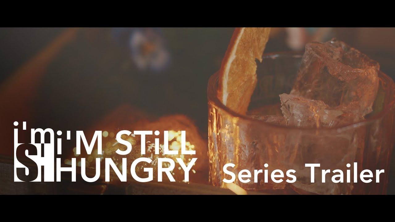 I'm Still Hungry - Trailer