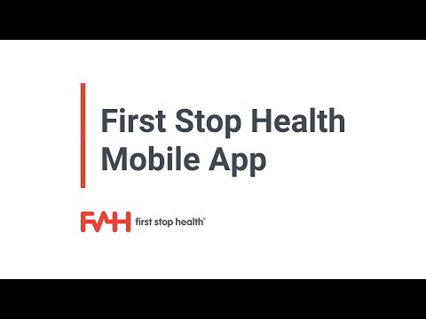 First Stop Health Mobile App