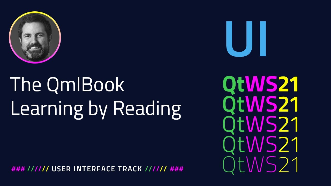 The QmlBook - Learning by Reading | User Interface | #QtWS21