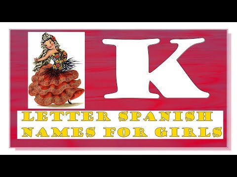 50 MODERN AND TRADITIONAL K LETTER SPANISH NAMES FOR BABY GIRLS