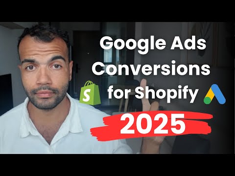 How To Set Up Google Ads Conversion Tracking For Shopify in 2025 (Step-By-Step Tutorial)
