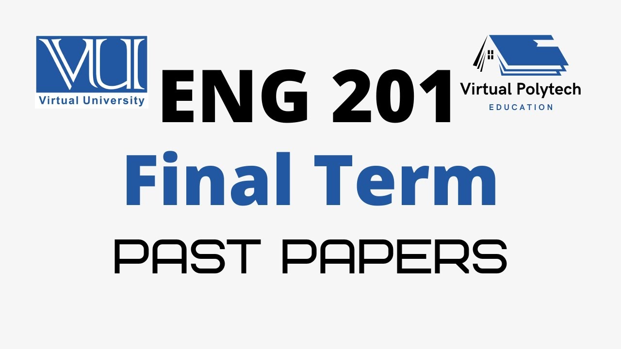 ENG201 Final Term Past Paper all in one Mega file -- eng201 Past Papers