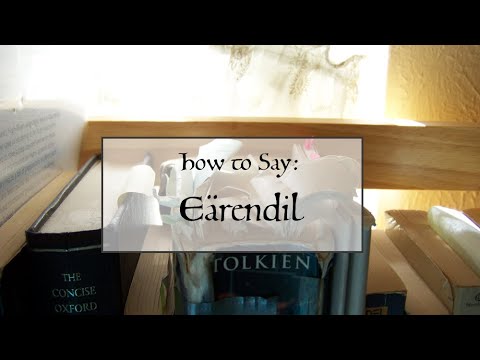How to Say Eärendil