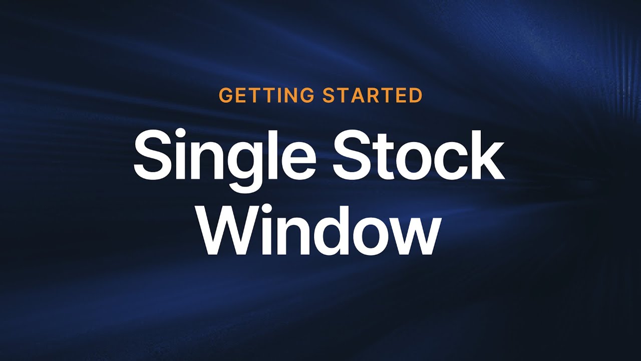 Single Stock Window