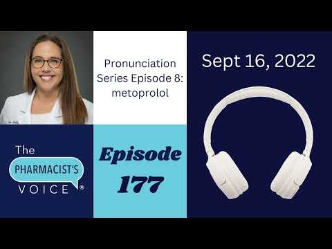 Pronunciation Series Episode 8 - metoprolol