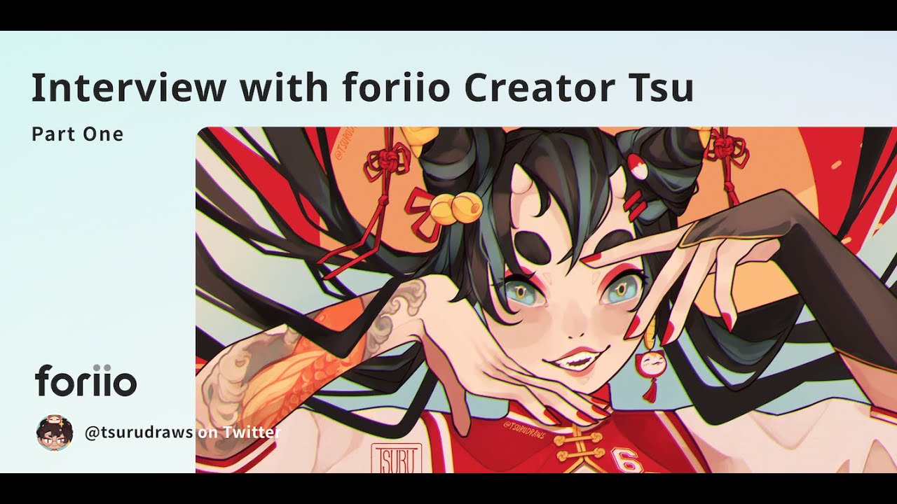 Tsu - foriio Creator Interview Series