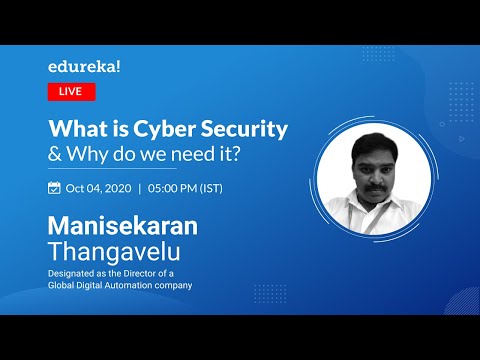 What is Cyber Security and Why Do We Need It | Cybersecurity for Beginners | Edureka