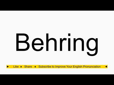 How to pronounce Behring