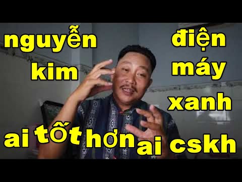 #SáuRản hchăm sóc khách hàng của nguyễn kim và điện máy xanh ai tốt hơn ai..?