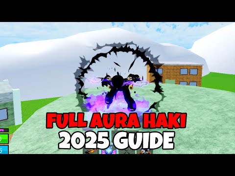How to Get Full Aura Body Haki in Blox Fruits 2025
