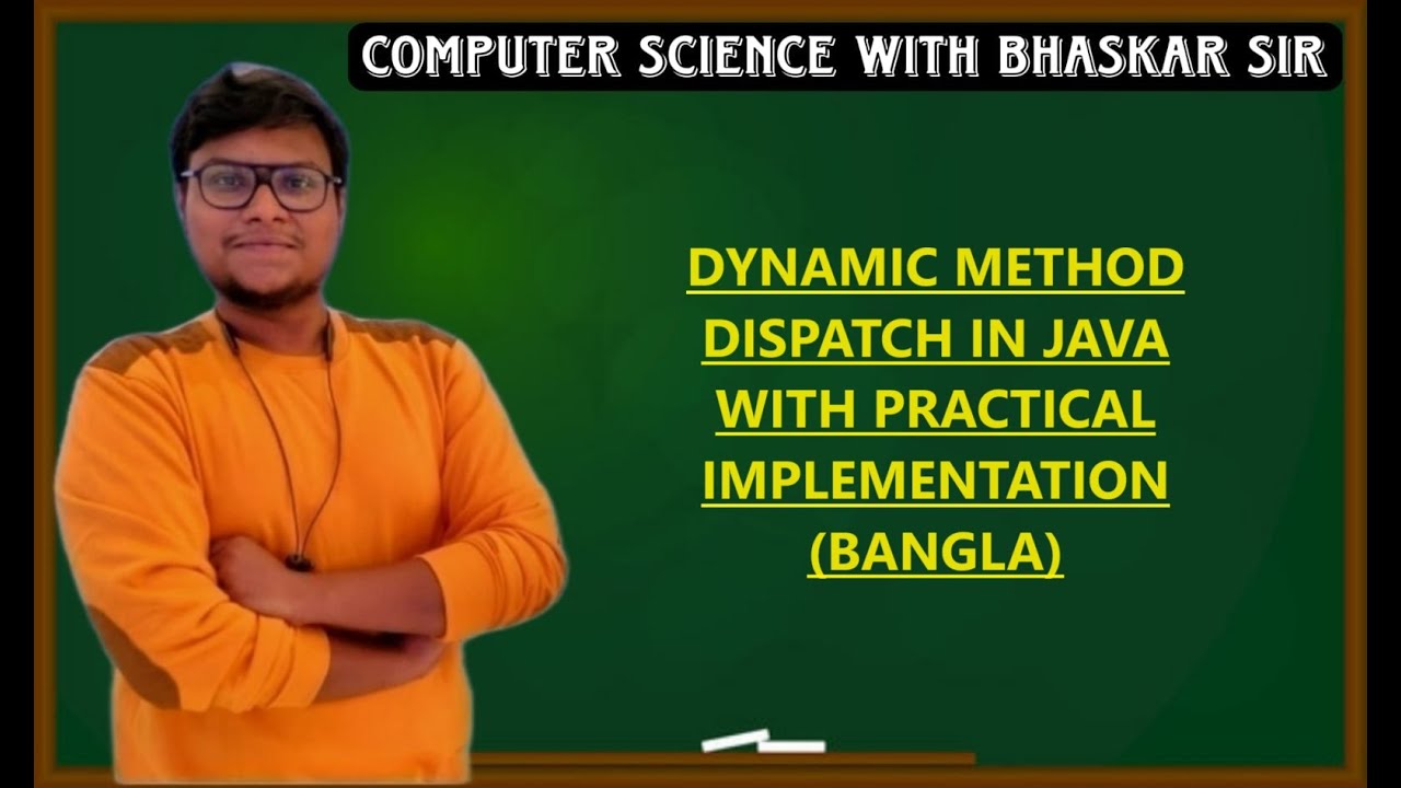 DYNAMIC METHOD DISPATCH IN JAVA WITH PRACTICAL IMPLEMENTATION (BANGLA)
