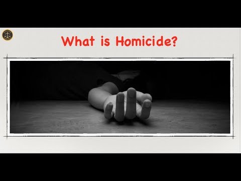 What is Homicide?