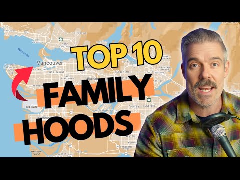 The Best Family Neighbourhoods in Vancouver RANKED - 2025