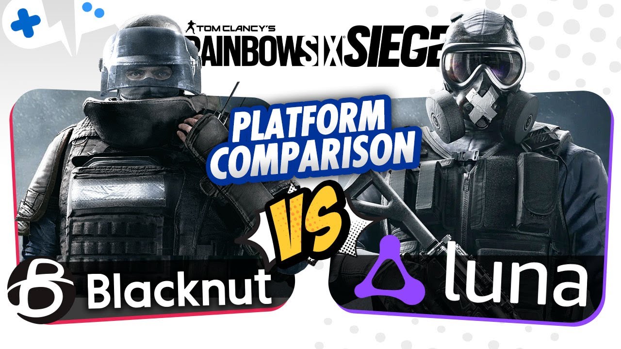 Rainbow 6 SIEGE | Amazon LUNA vs BLACKNUT | Ubisoft+ PREMIUM Platforms