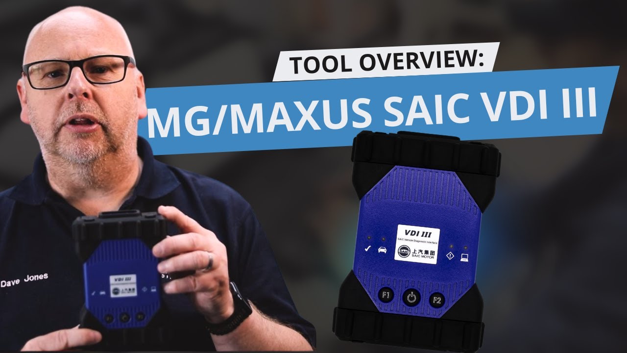 Everything you need know about MG/Maxus SAIC VDI III | Tool Overview