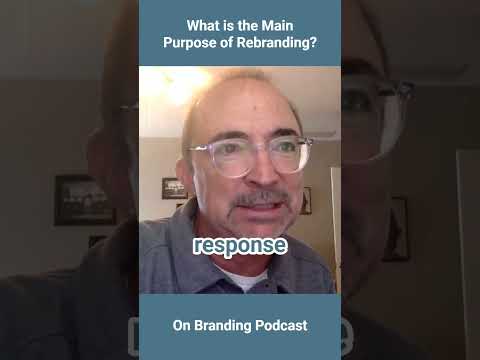 What is the Main Purpose of Rebranding