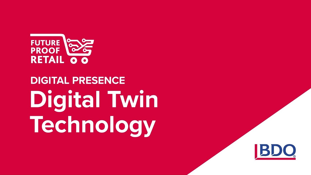 Future Proof Retail: Digital Twin Technology