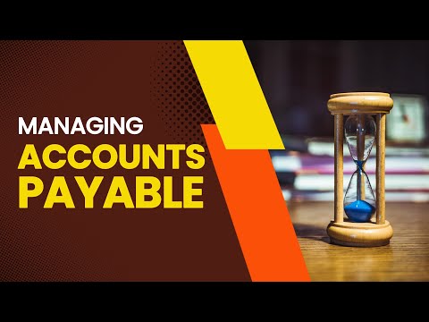 Managing Accounts Payable