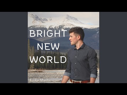 Bright New World