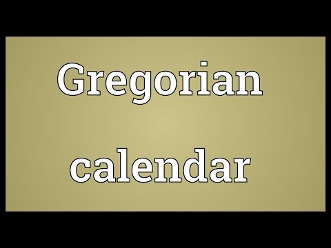Gregorian calendar Meaning
