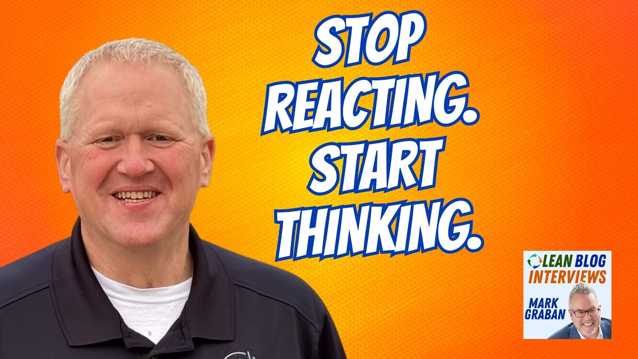 Why Most Leaders Aren't Really Thinking | Scott Burgmeyer | Lean Blog Interviews
