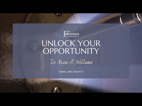 Unlock Your Opportunity | Mark 11:1-11| Dr. Kevin A. Williams