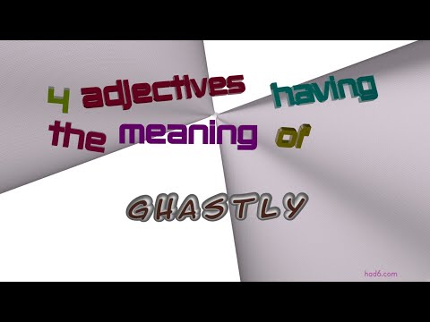 ghastly - 6 adjectives meaning ghastly (sentence examples)