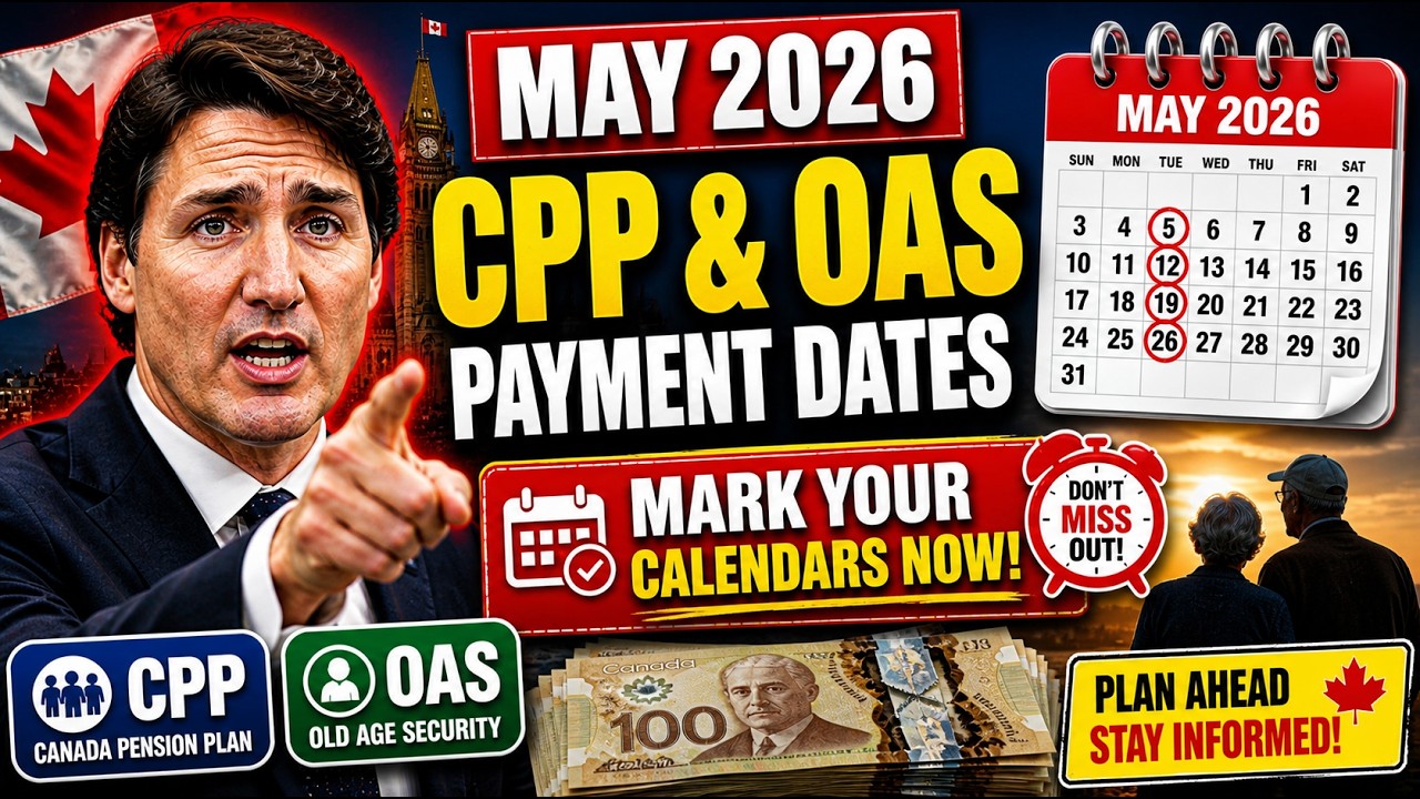 May 2026 CPP & OAS Payment Dates: Mark Your Calendars Now!