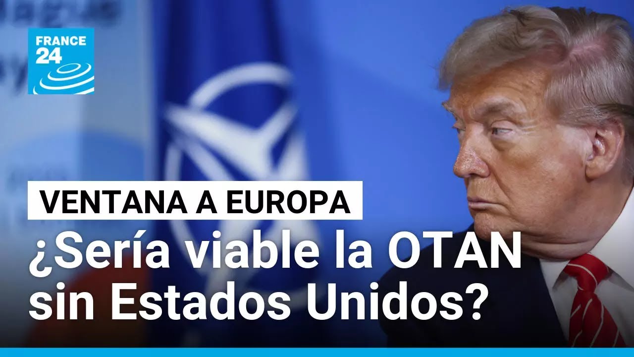 Trump amenaza con dinamitar la OTAN: ¿retórica o presión política? • FRANCE 24 Español