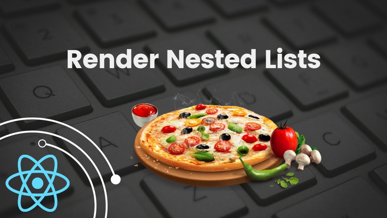 How to Render Nested Lists in One Component | React Tutorial