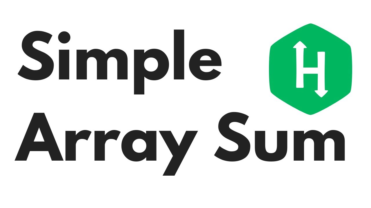 HackerRank Algorithms Warmup Simple Array Sum | Python