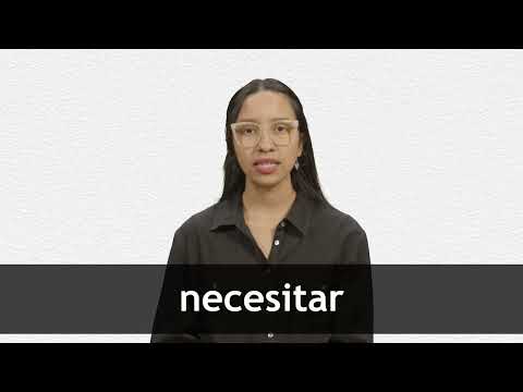 English Translation of “NECESITAR” | Collins Spanish-English Dictionary