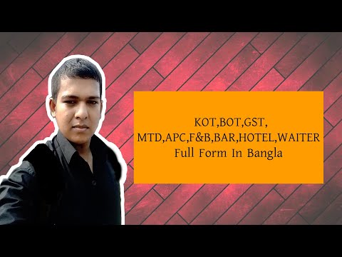 KOT,BOT,GST,MTD,APC,F&B,BAR,HOTEL,WAITER Full Form In Bangla। Hotelier
