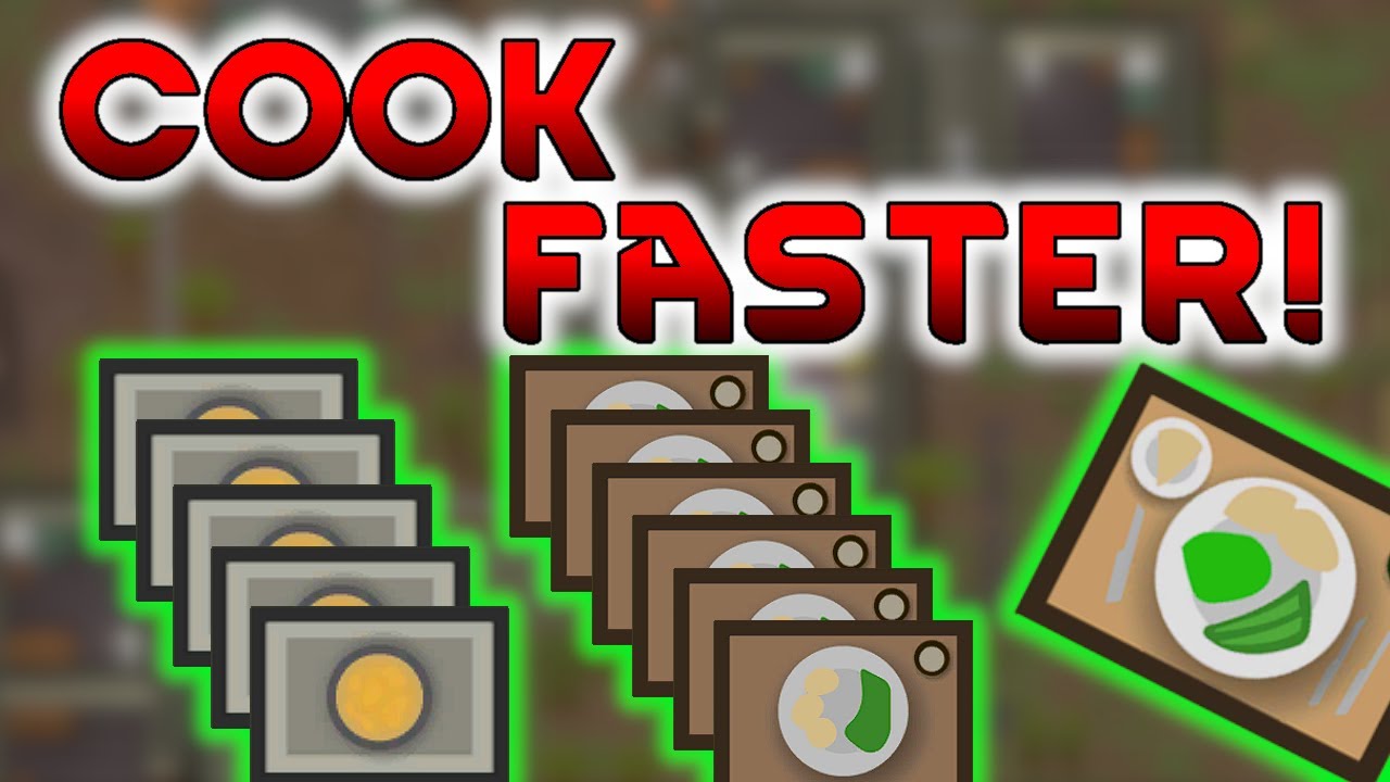 COOK more EFFICIENT in Rimworld!