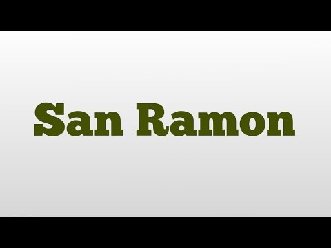 San Ramon meaning and pronunciation