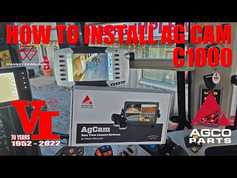 Installing AGCO Parts AgCam for C1000 Monitor on Massey Ferguson S Series Tractors