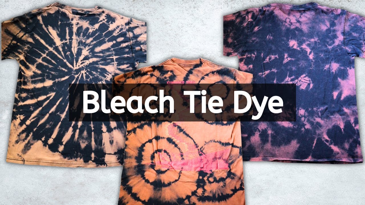 Bleach Tie Dye Tutorial | 3 Different Designs