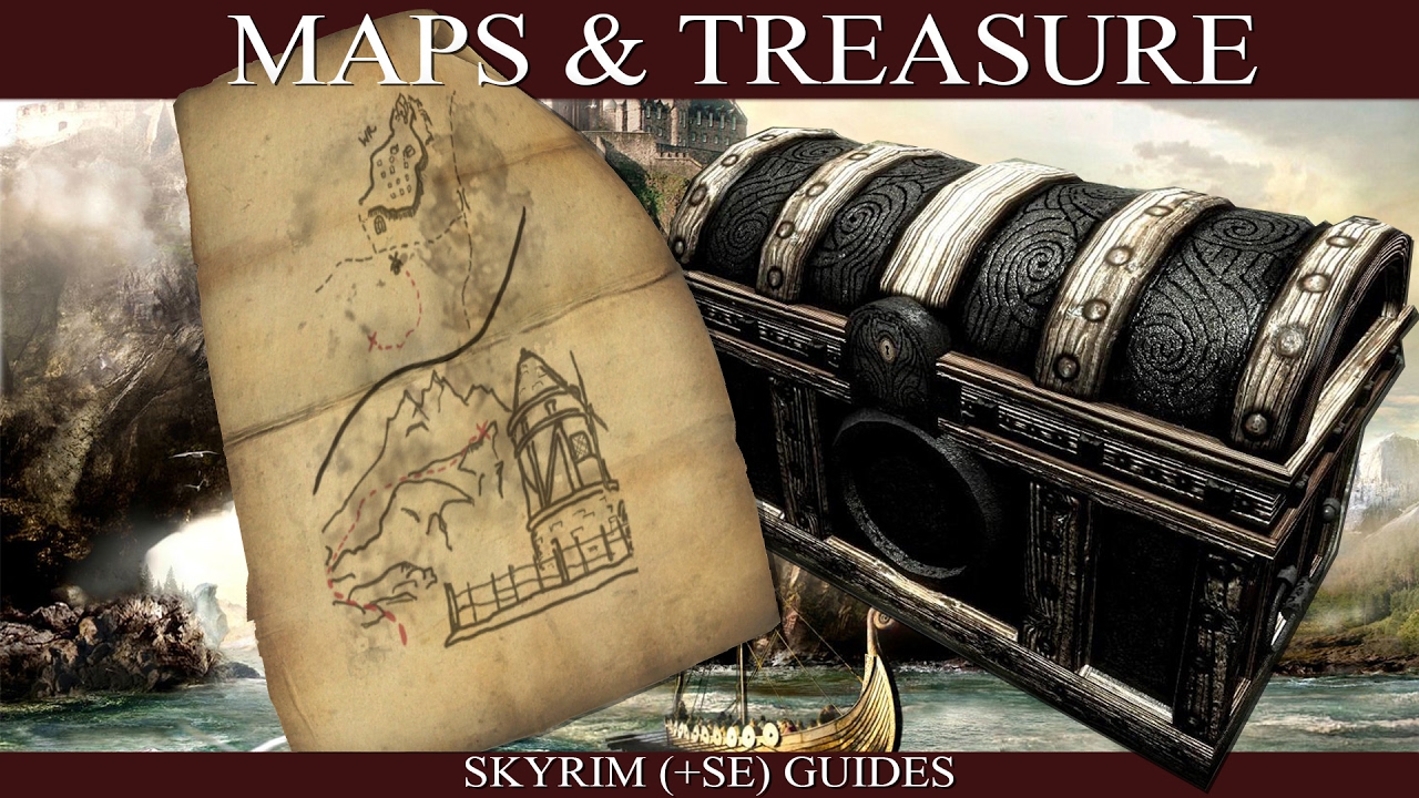 Skyrim (SE) : Location Guides : Maps & Treasures