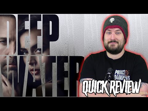 Deep Water - Movie Review