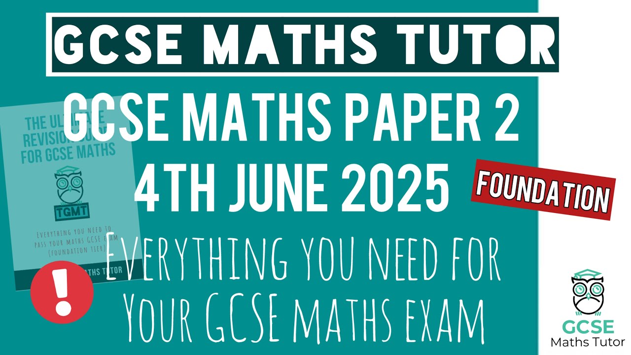 Essential Tips for Foundation GCSE Maths Paper 2 Revision | Galaxy.ai