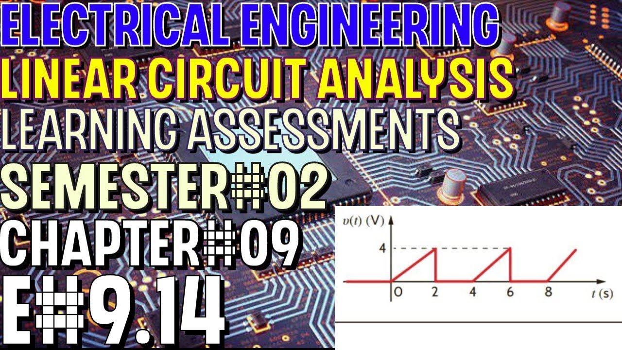 Linear Circuit Analysis | Chapter#09 | E#9.14 | Basic Engineering Circuit Analysis