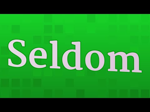 SELDOM pronunciation • How to pronounce SELDOM