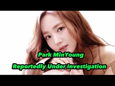 Park MinYoung Reportedly under investigation as Witness for Ex Boyfriend's Crime