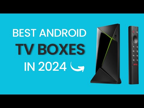Best Android TV Boxes 2024 - Who is Winner!