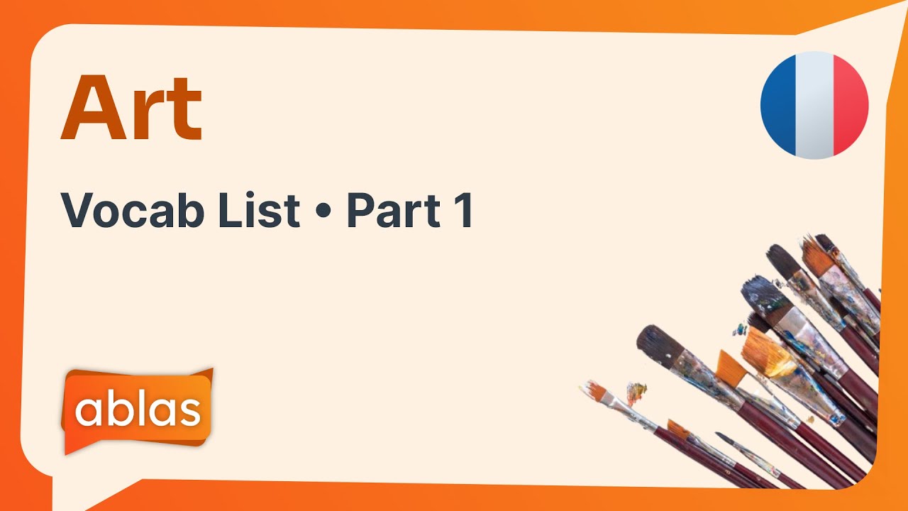 Art | French Vocabulary List (Part 1)