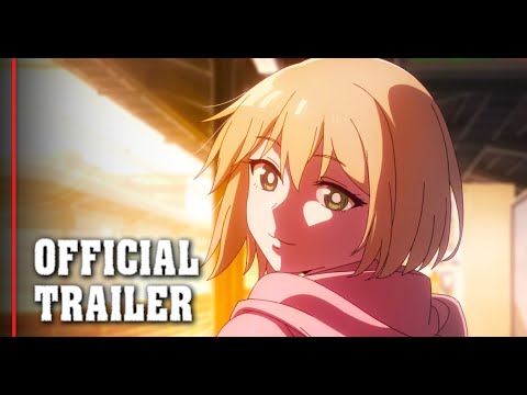 Mattaku Saikin no Tantei to Kitara [Official Trailer]