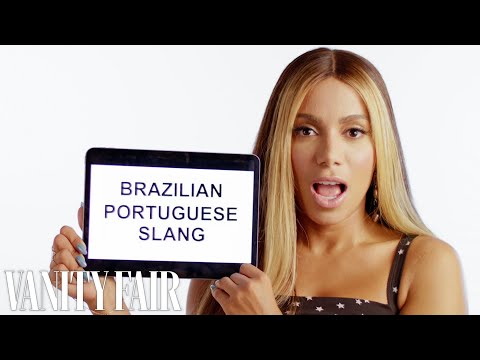 Singer Anitta Teaches You Brazilian-Portuguese Slang | Vanity Fair