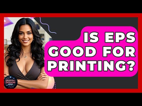 Is EPS Good For Printing? - Graphic Design Nerd